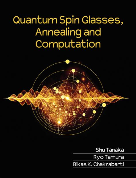 Quantum Spin Glasses Annealing And Computation Cambridge University Press And Assessment