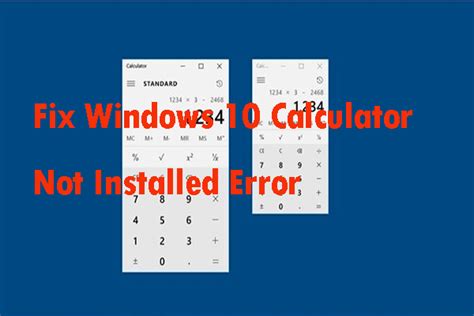 Solutions To Fix Windows Calculator Not Installed Error MiniTool