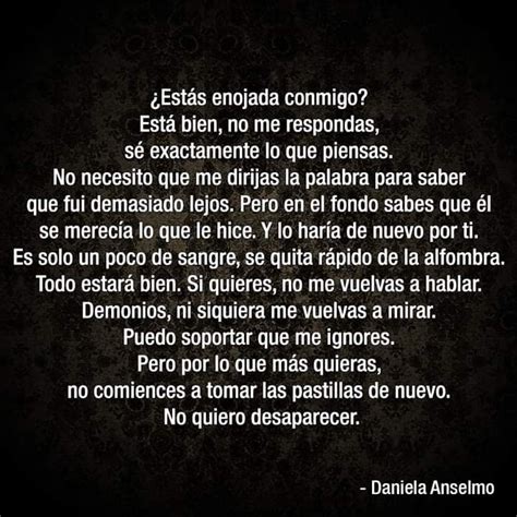 Pin De Angeli Wolf En Frases Estas Enojado Conmigo Enojo Enfado