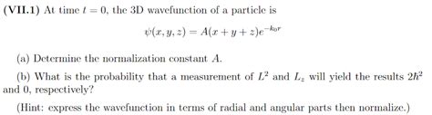 solved vii 1 at time t 0 the 3d wavefunction of a