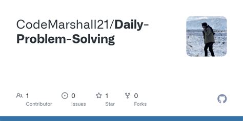 Github Codemarshall21daily Problem Solving