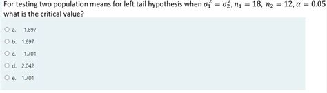 solved for testing two population means for left tail