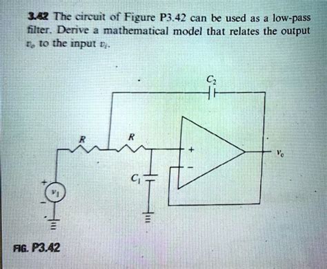 Solved 342 The Circuit Of Figure P342 Can Be Used As A Low Pass