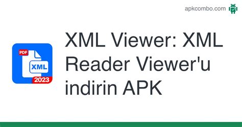 Xml Viewer Xml Reader Viewer Apk Android App Ücretsi̇z İndi̇ri̇n