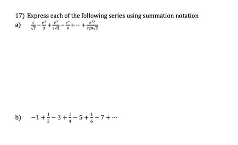 Solved Express Each Of The Following Series Using Chegg