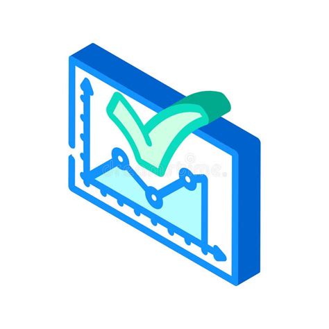 Graph Check Mark Isometric Icon Vector Illustration Stock Illustration Illustration Of Symbol