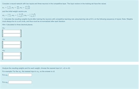 Consider A Neural Network With Two Inputs And Three Chegg