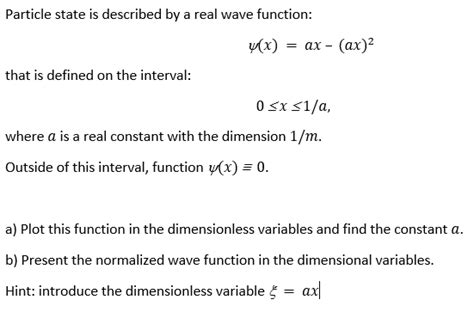 Solved Particle State Is Described By A Real Wave Function Chegg