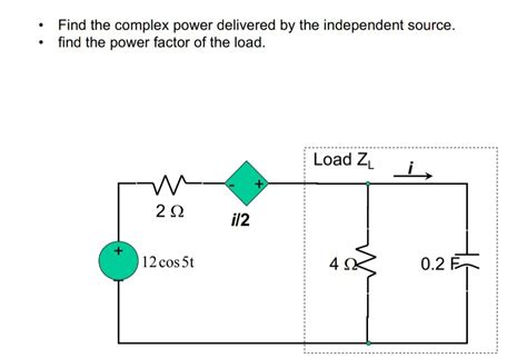 Solved Find The Complex Power Delivered By The Independent Chegg