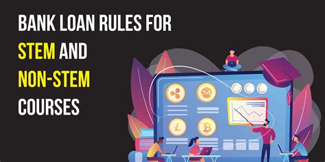 Bank Rules For Stem Vs Non Stem Education Loans Explained