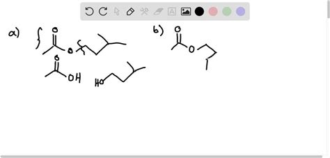 SOLVED Each Of The Following Materials Has An Ester That Is Responsible For Its Smell And Or
