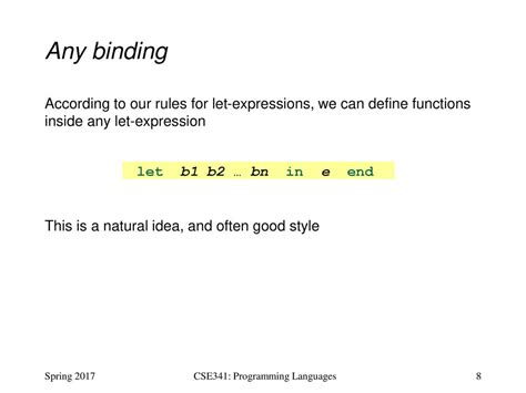 Cse341 Programming Languages Lecture 3 Local Bindings Options Benefits Of No Mutation Dan