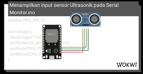 Menampilkan Input Sensor Ultrasonik Pada Serial Monitor Ino Wokwi