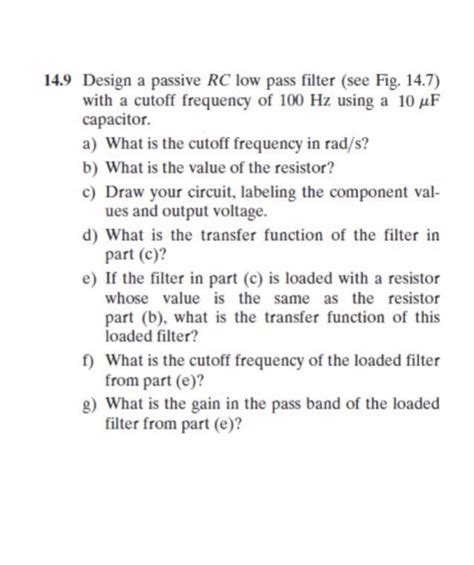 Solved 149 Design A Passive Rc Low Pass Filter See Fig
