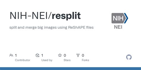 Github Nih Nei Resplit Split And Merge Big Images Using Reshape Files