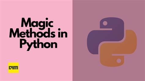 Comprehensive Guide To Python Dunder Methods Leadership Roles