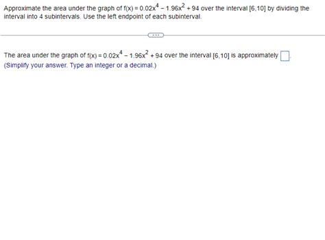 Solved Approximate The Area Under The Graph Of Chegg