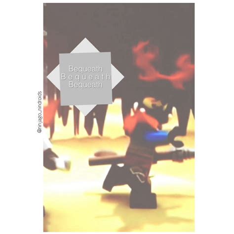 Bequeath Ninjago Ninjago Lego Ninjago Ninja