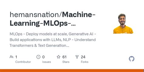 GitHub Hemansnation Machine Learning MLOps GenerativeAI NLP CV MLSystem Design MLOps Deploy