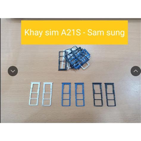Khay Sim A21s Sam Sung Shopee Việt Nam