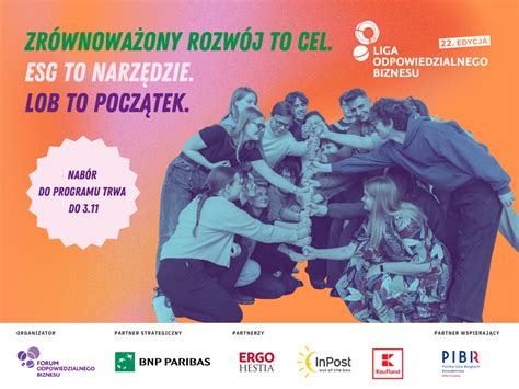 Tylko Do 311 Trwa Nabór Do 22 Edycji Ligi Odpowiedzialnego Biznesu Programu Edukacyjnego Dla