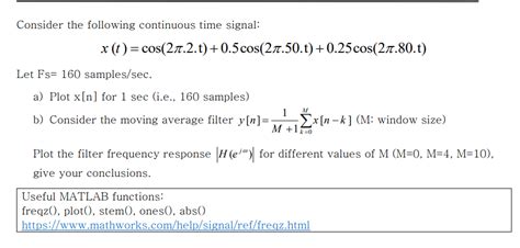 Solved Consider The Following Continuous Time Signal Chegg