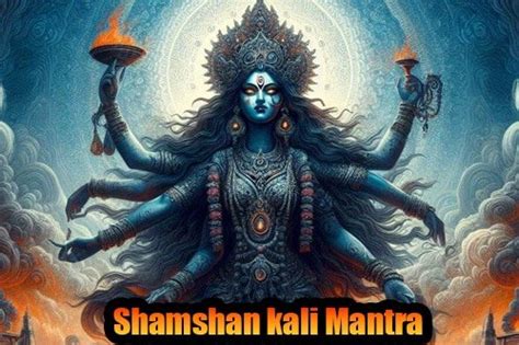 Shamshan Kali Mantra For Strong Protection Mantravidya