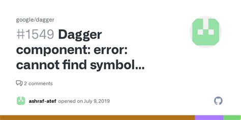 dagger component error cannot find symbol kotlin classes · issue