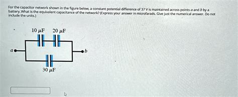 For The Capacitor Network Shown In The Figure Below A Constant