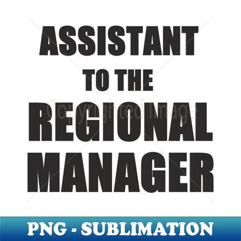 Office Assistant Manager Professional Sublimation Digita Inspire