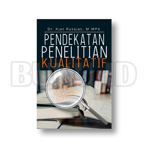 Jual Buku Pendekatan Penelitian Kualitatif Qualitative Research