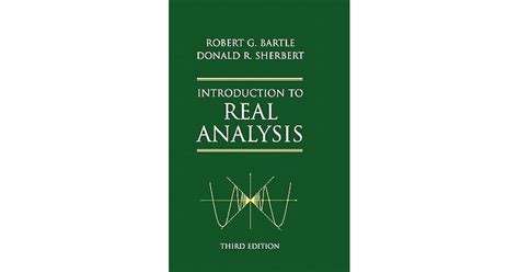 Introduction To Real Analysis By Robert G Bartle