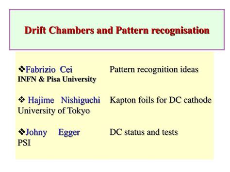 Ppt Drift Chambers And Pattern Recognisation Powerpoint Presentation Id 5446932