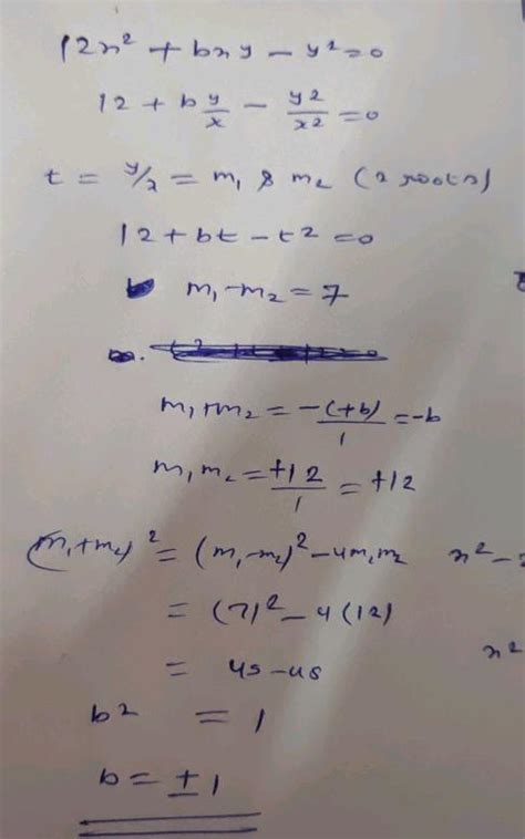 1 the slopes of the lines given by 12 x {2} b x y y {2} 0 differ by 7