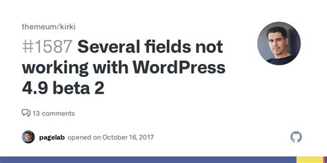 Several Fields Not Working With Wordpress 49 Beta 2 · Issue 1587 · Themeumkirki · Github