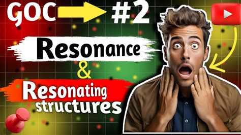 Resonance Class 11 Resonating Structure Goc 2 Youtube
