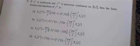 solved 9 if f′ is continuous and f′′ is piecewise