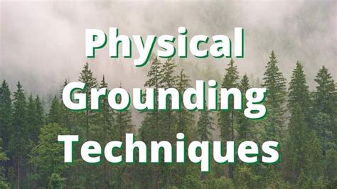 Physical Grounding Techniques Grounding Techniques Physics Techniques