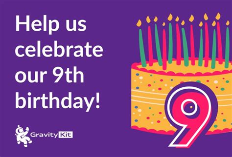 Gravity Forms On Linkedin Gravitykit Celebrates Its 9th Birthday With
