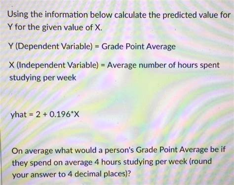 Solved Using The Information Below Calculate The Predicted