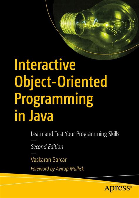 Interactive Object Oriented Programming In Java Learn And Test Your Programming Skills Sarcar