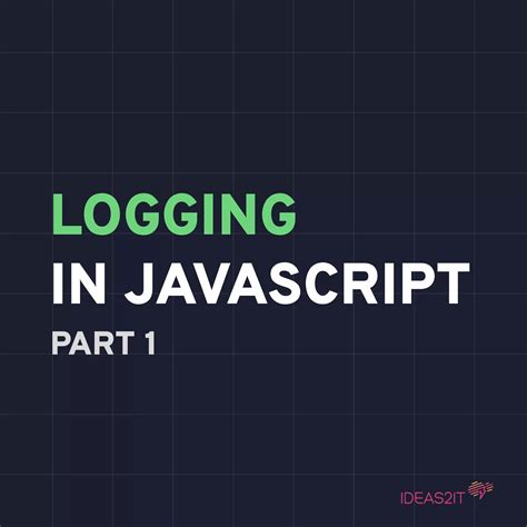 Logging In Javascript Part 1 Pdf Free Download