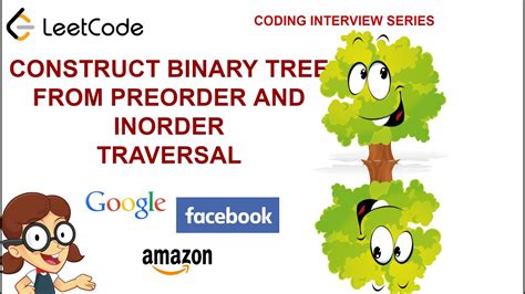 construct binary tree from preorder and inorder traversal amazon