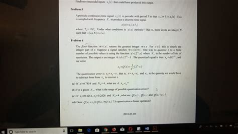 Solved Find Two Sinusoidal Inputs X T That Could Have Chegg