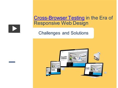 ppt cross browser testing in the era of responsive web design