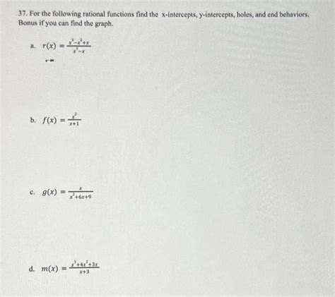 Solved 37 For The Following Rational Functions Find The