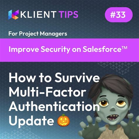 How To Survive Salesforce Multi Factor Authentication Update