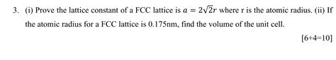 Solved 3 I Prove The Lattice Constant Of A Fcc Lattice Is