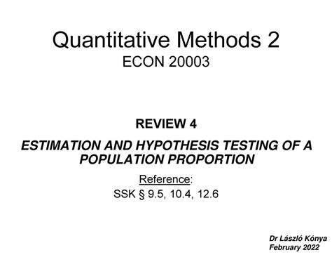 Review 4 Quantitative Methods 2 Econ 20003 Review 4 Estimation And