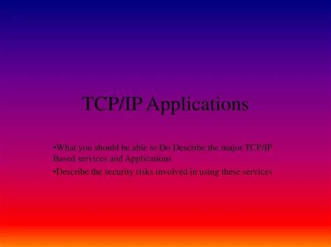 Ppt Tcpip Applications Powerpoint Presentation Free Download Id4300049